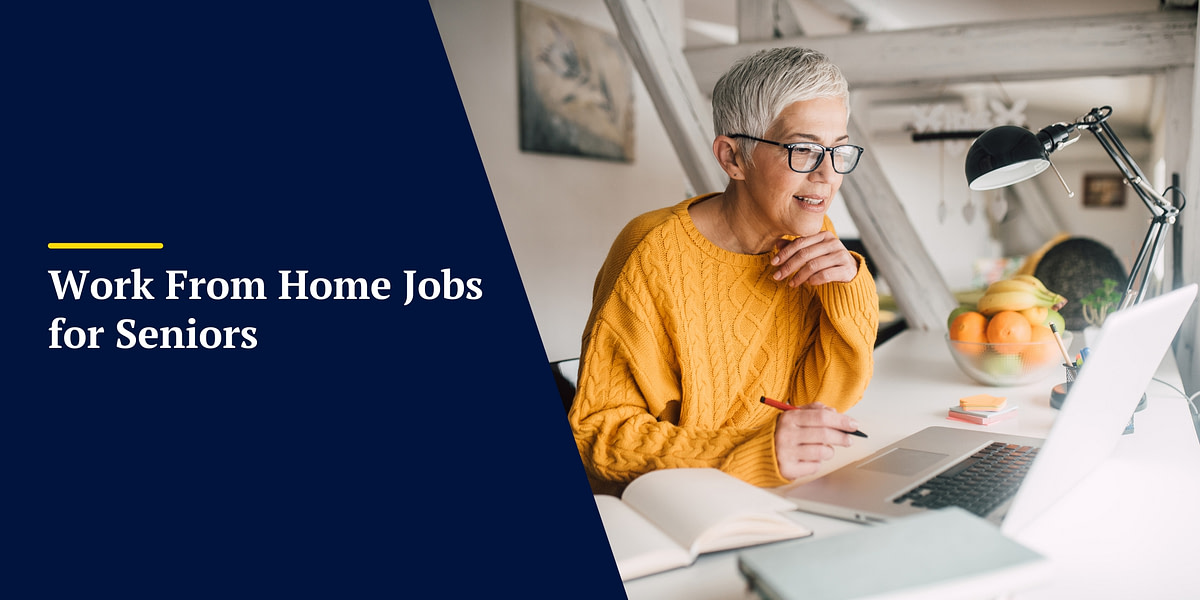35 Best Jobs for Seniors: Consider Them if You're Over 60
