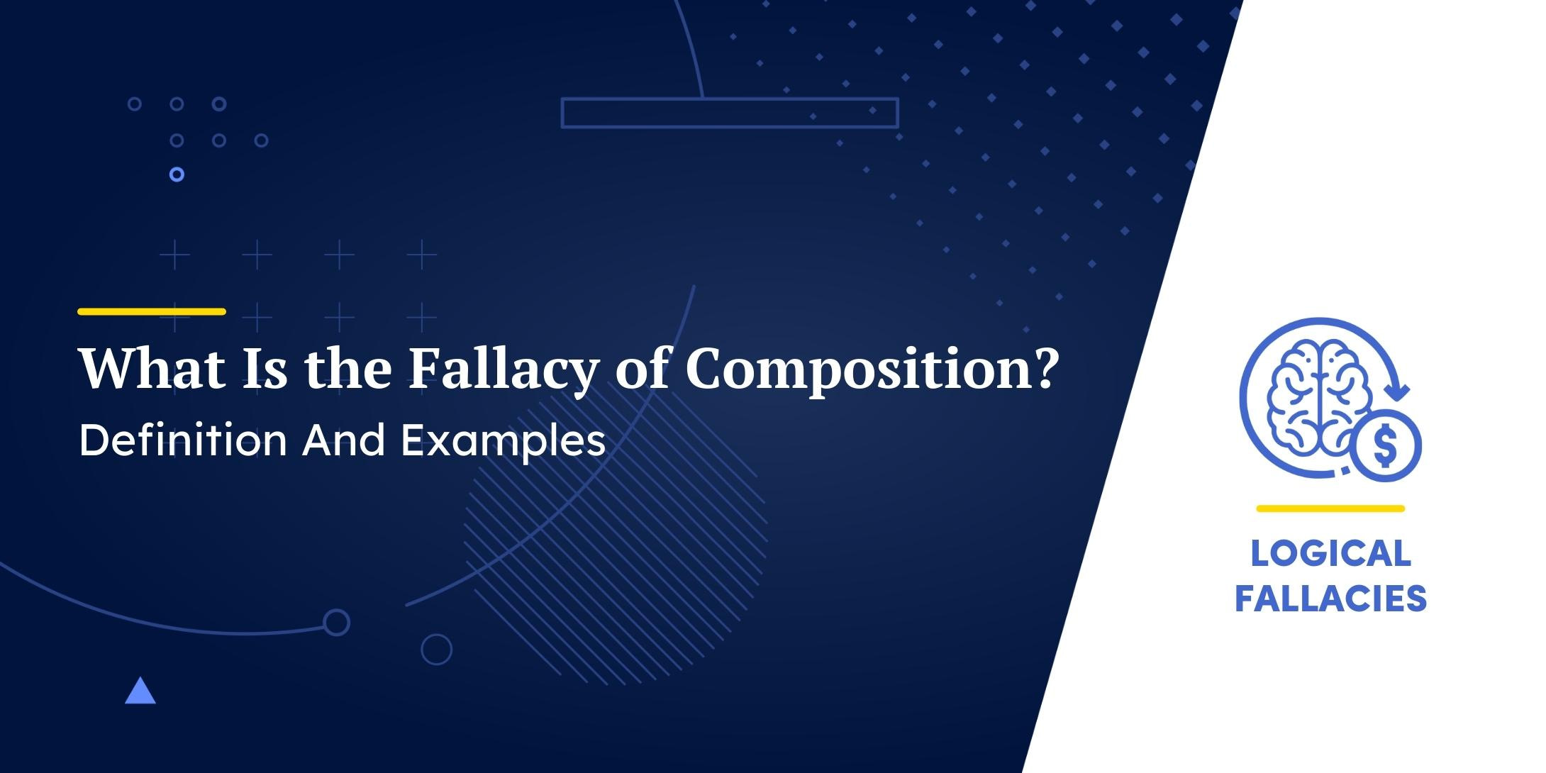 Induction Fallacy Examples What Is The Fallacy Of Composition?