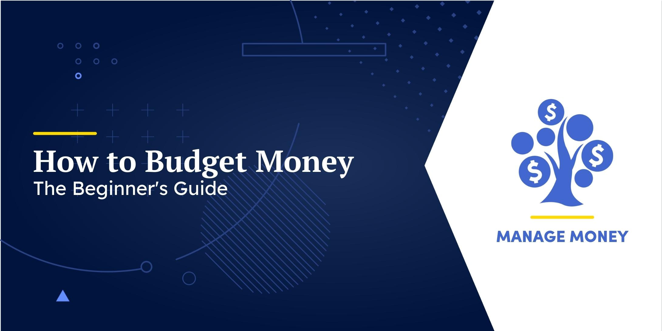 Manage Money | Tips & Guides on How to Manage Your Money Wisely