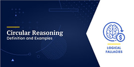 Beginner's Guide to Logical Fallacies (With Examples)