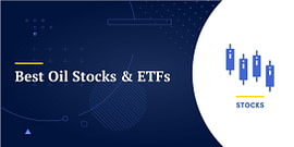 10 Best Natural Gas Stocks & ETFs to Watch