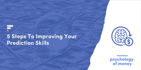 5 Steps To Improving Your Prediction Skills