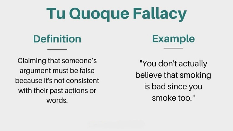 Tu Quoque Fallacy - Definition and Examples