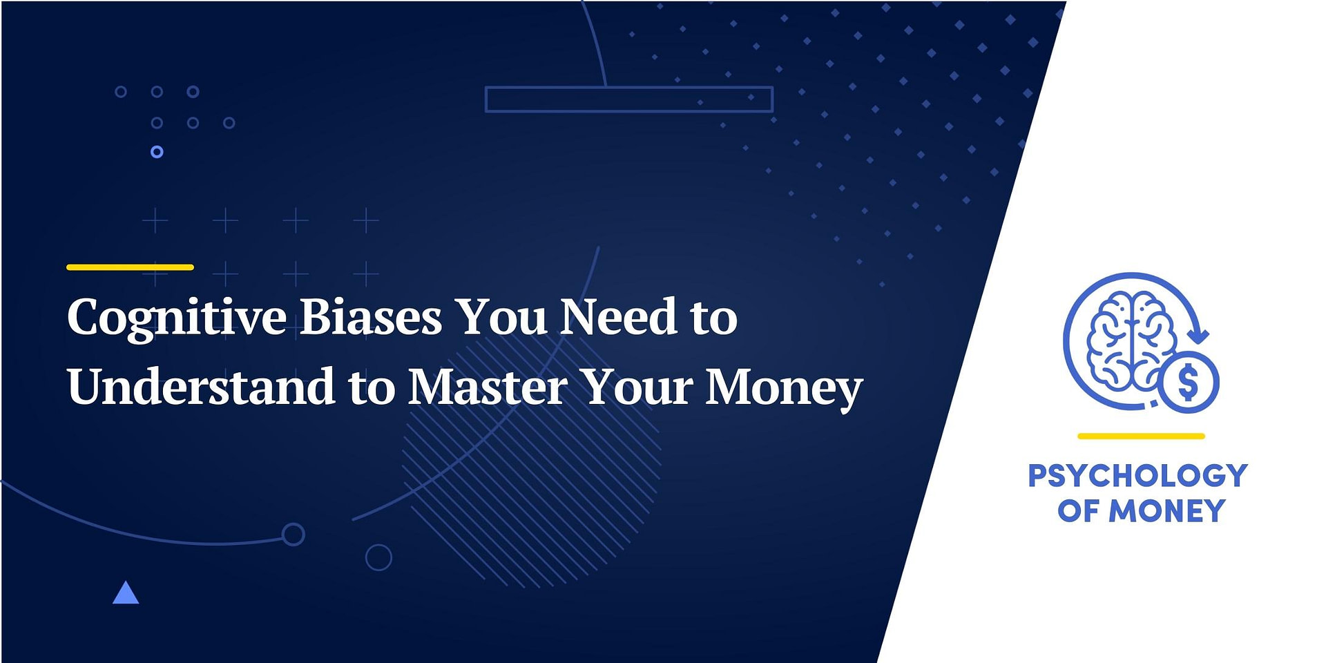 9 Cognitive Biases You Need to Understand to Master Your Money