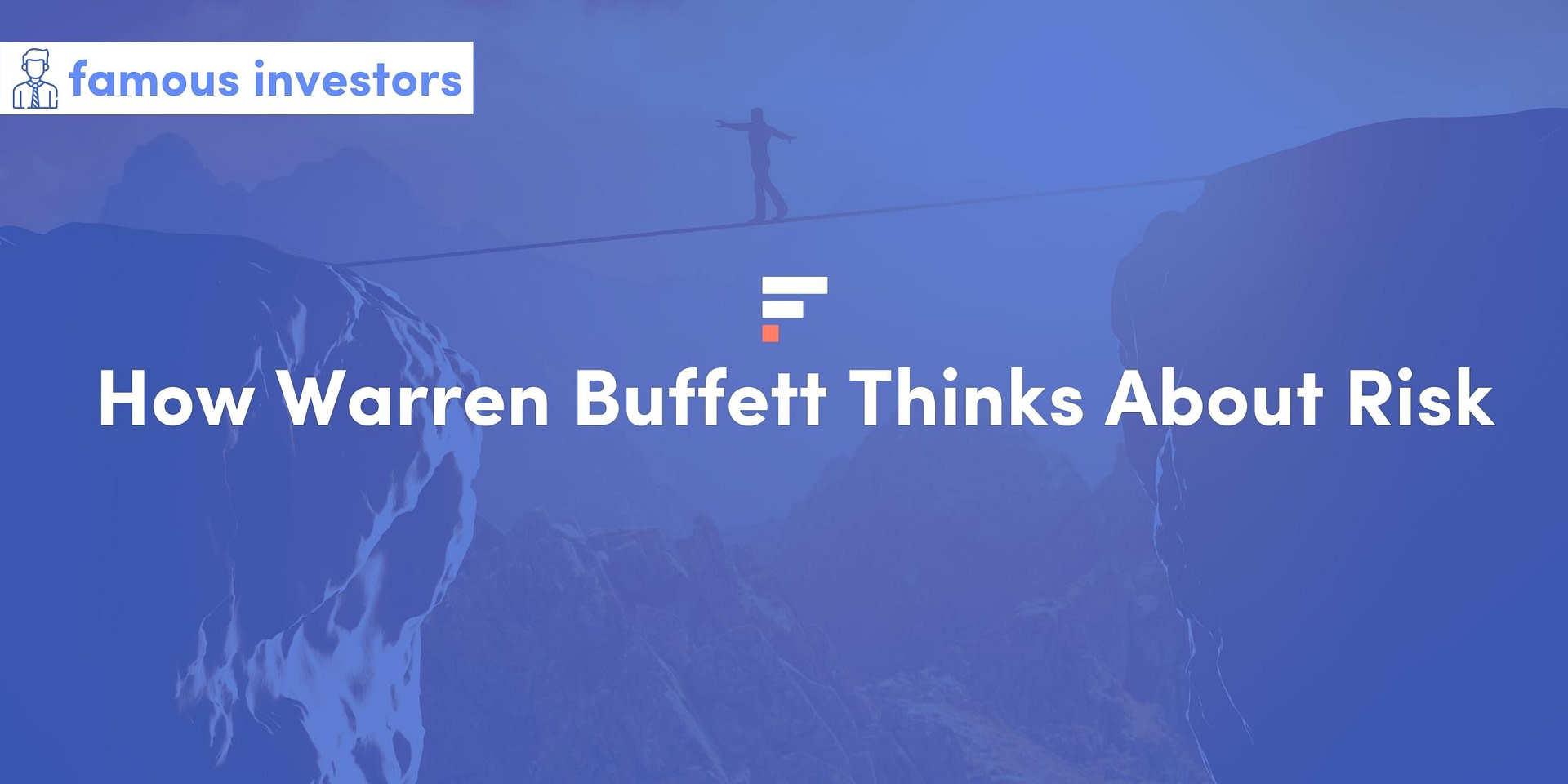 How Warren Buffett Thinks About Risk