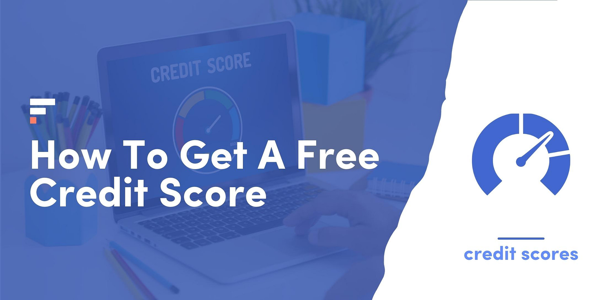 How To Get A Free Credit Score In 2022