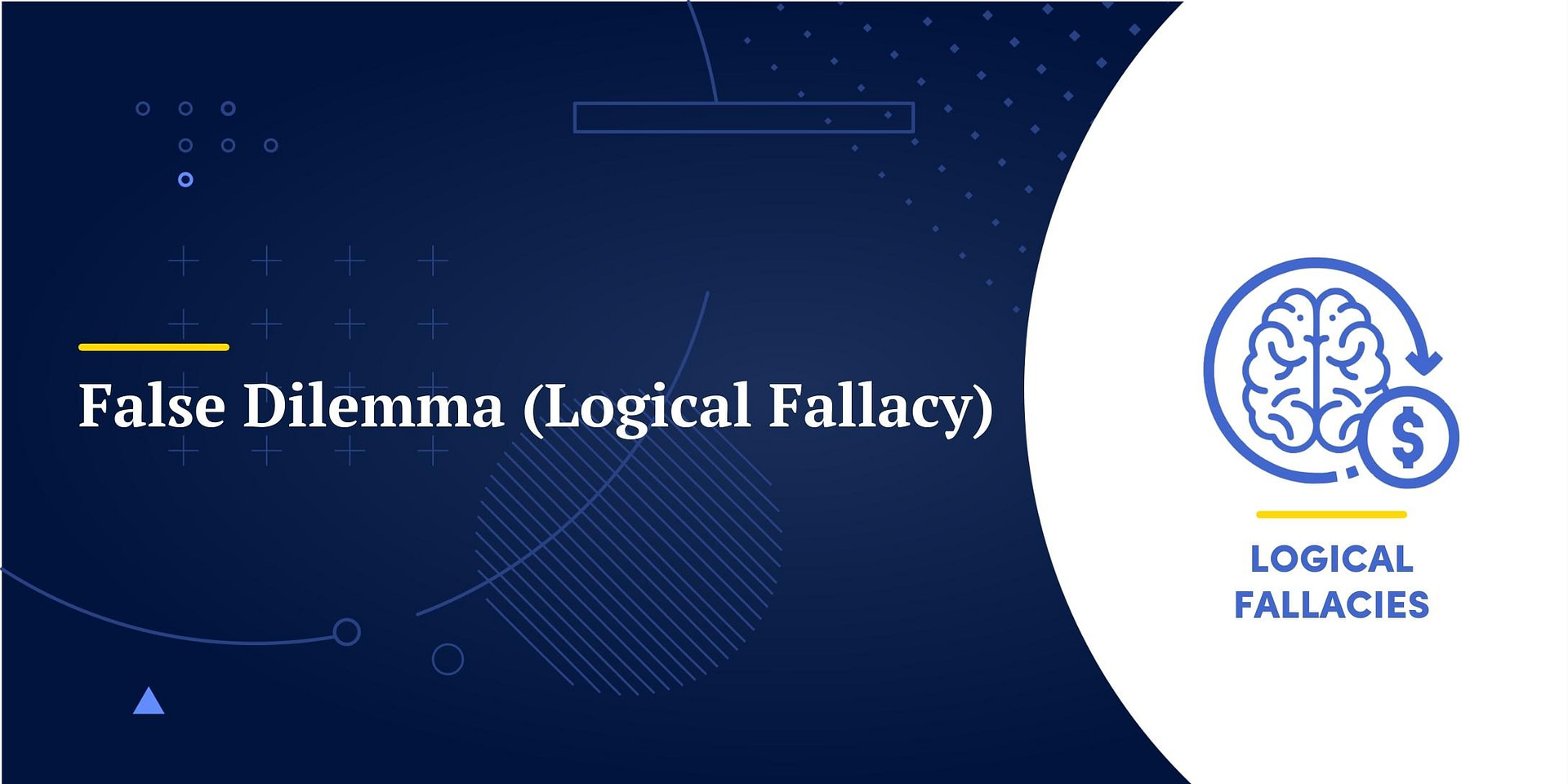 False Dilemma Logical Fallacy Definition And Examples False Dilemma Logical Fallacy Definition And Examples