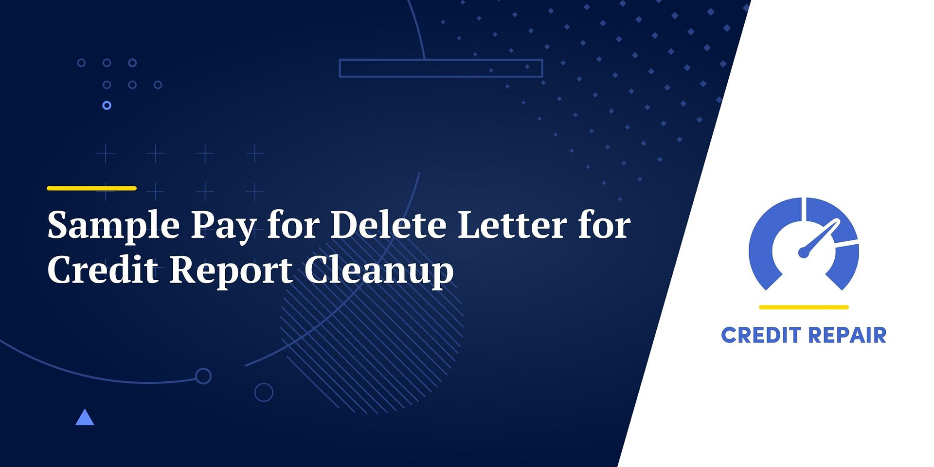 Sample Pay For Delete Letter For Credit Report Cleanup