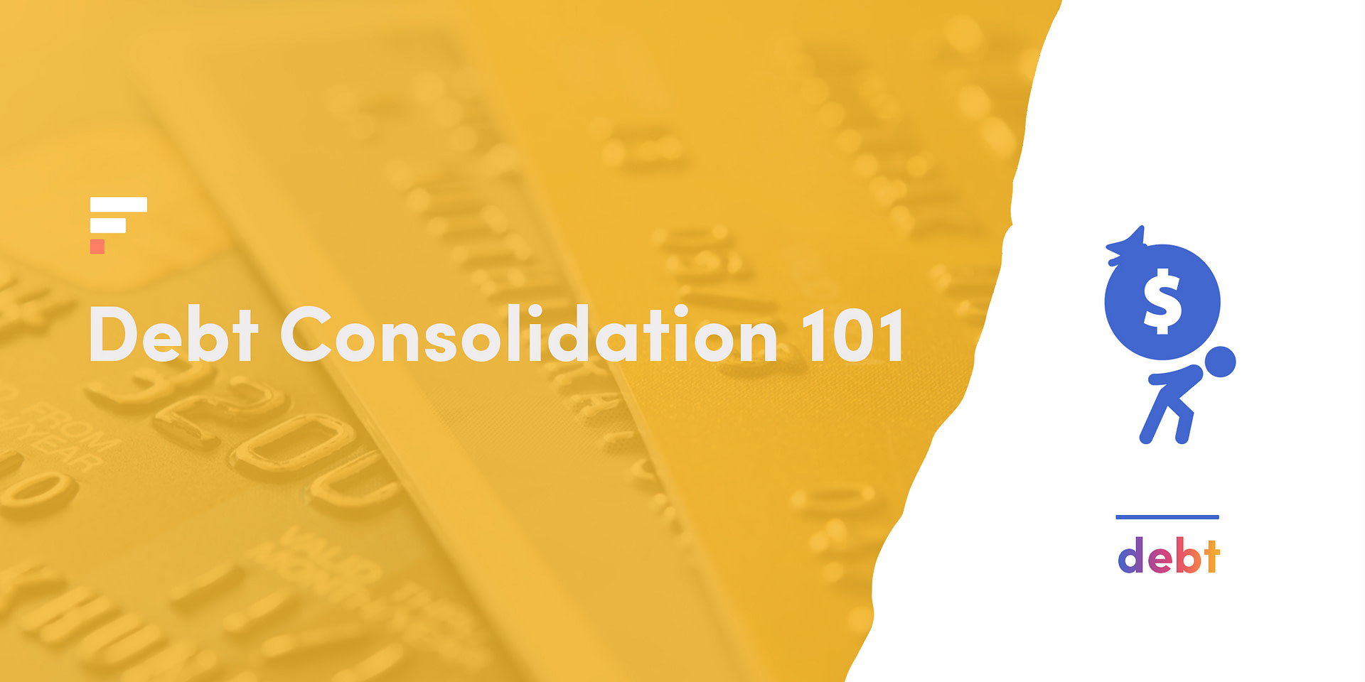 What Is Debt Consolidation and How to Consolidate Debts
