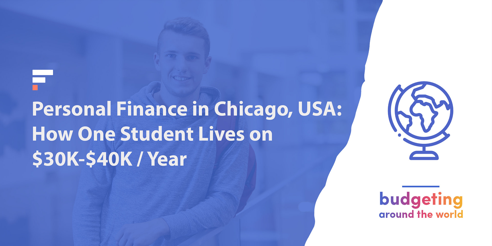 Personal Finance in Chicago: How One Student Lives on $30K-$40K/Year