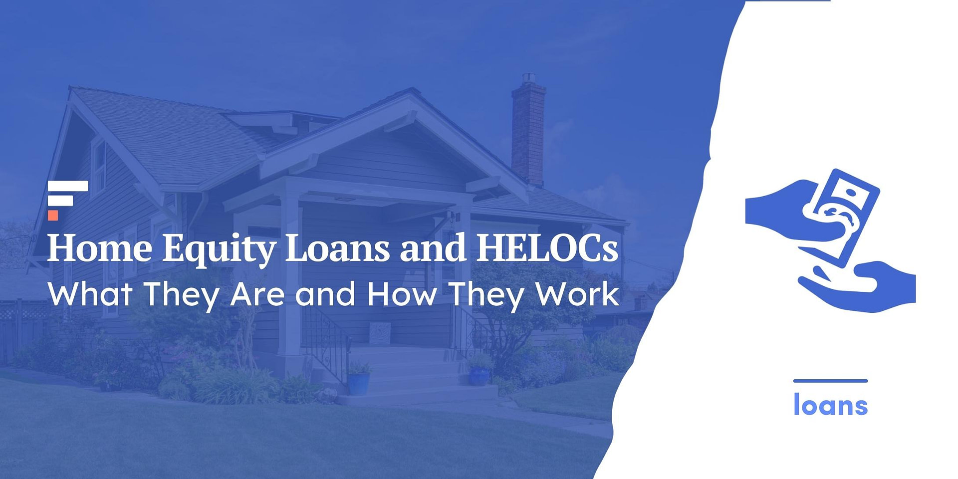 What Is a Home Equity Loan and How Does It Work?