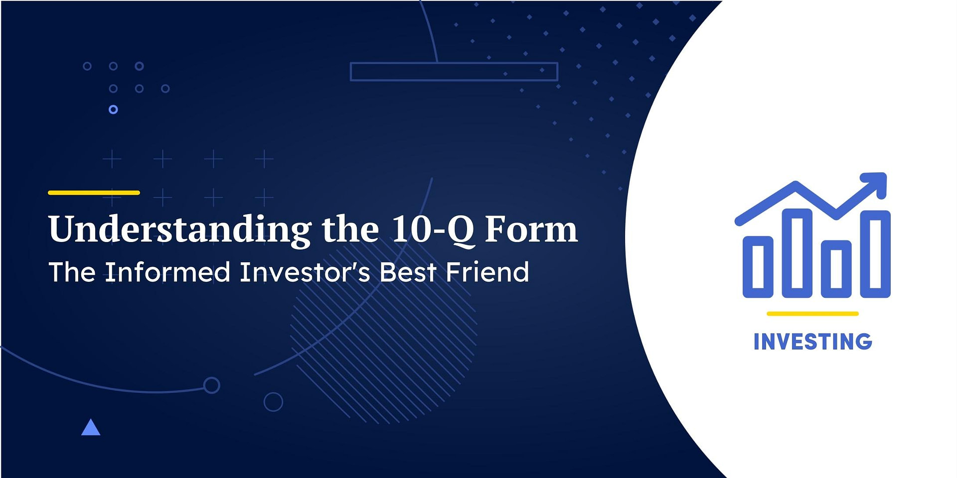 What Is the 10-Q Form? The Informed Investor's Best Friend