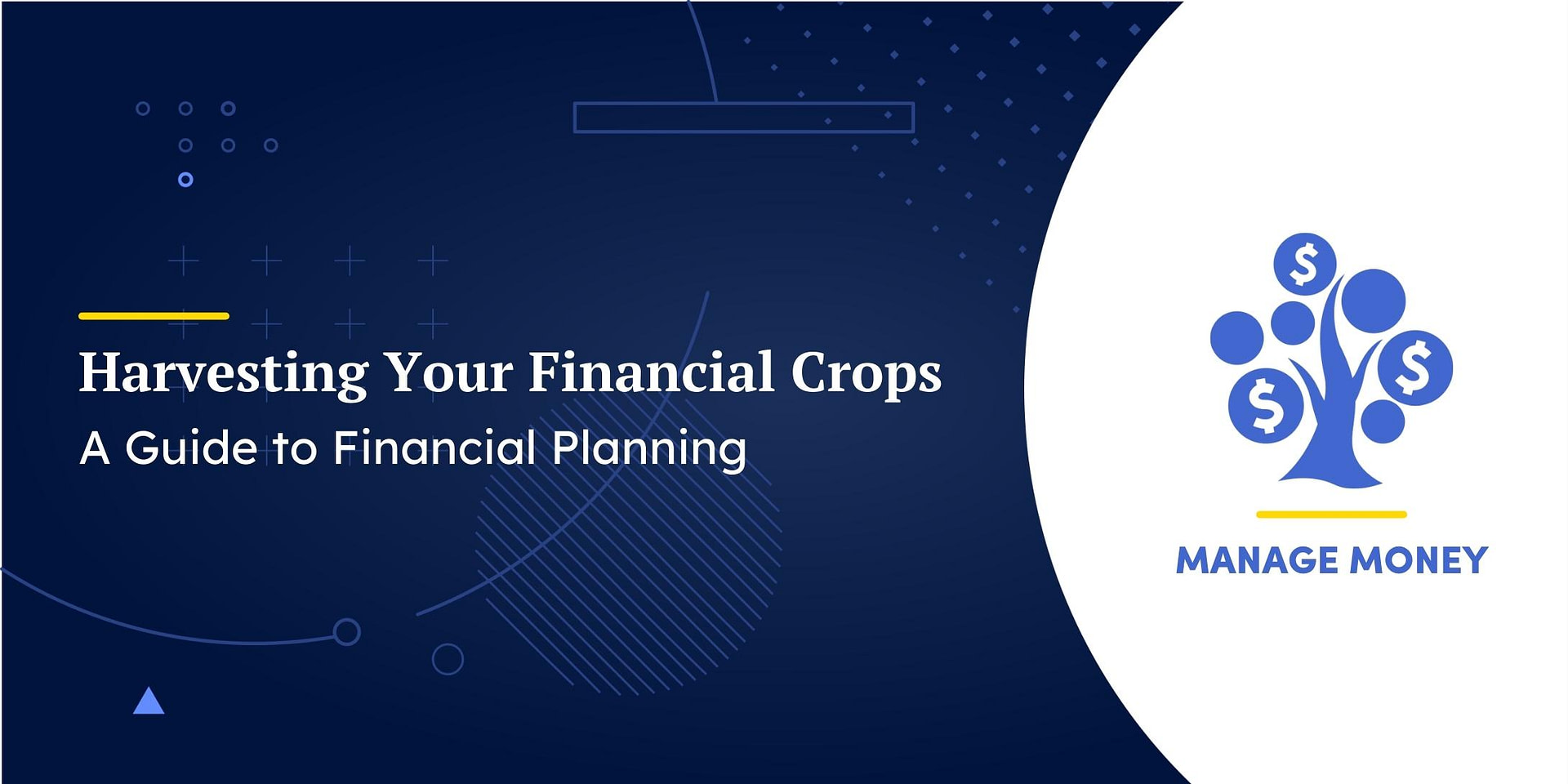 Harvesting Your Financial Crops: A Guide to Financial Planning