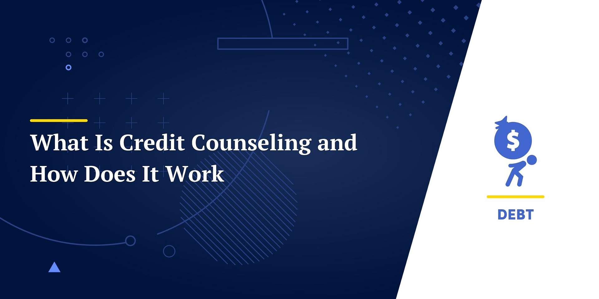 What Is Credit Counseling and How Does It Work