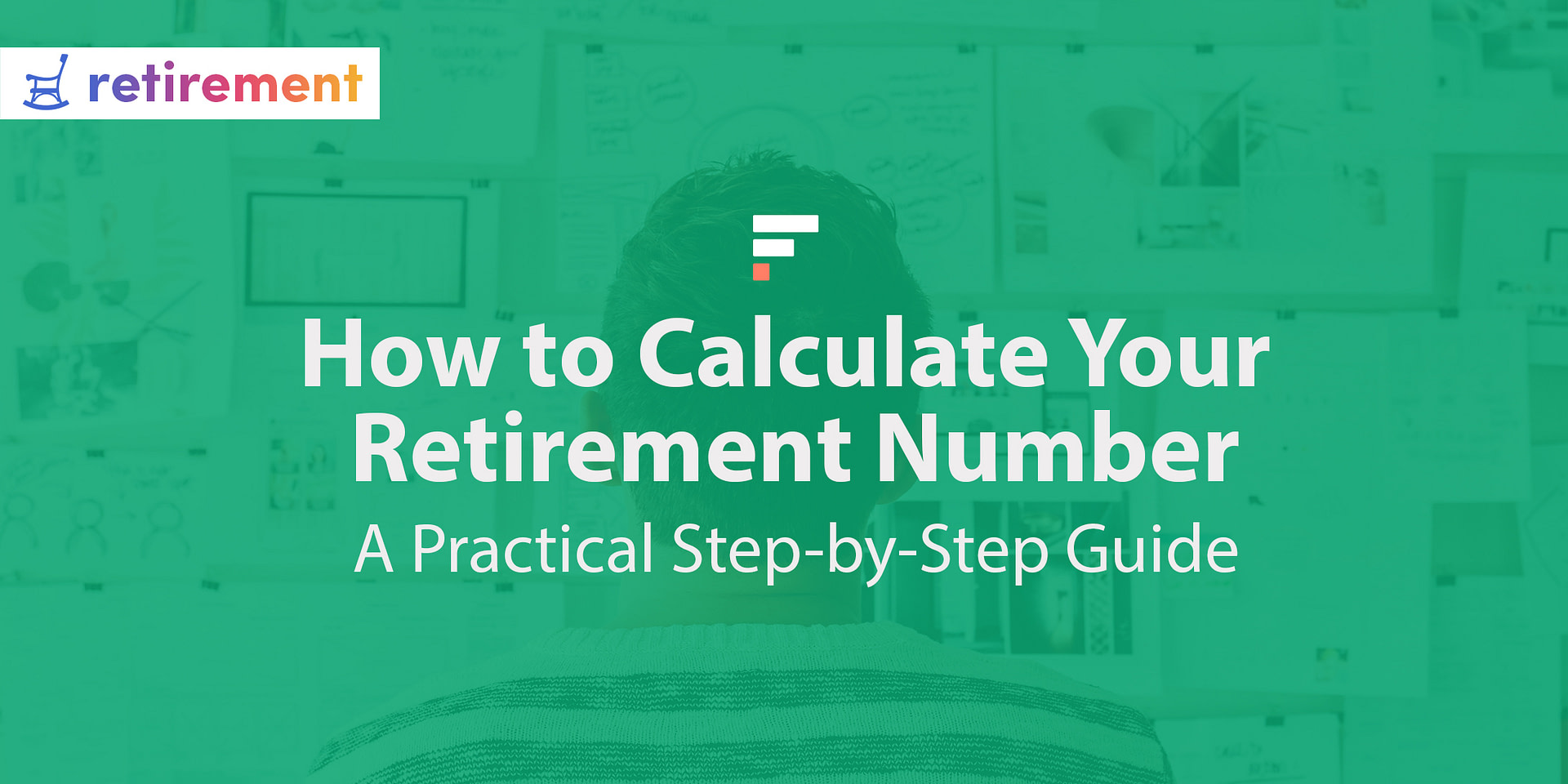How to Calculate Your Retirement Number: A Step-by-Step Guide