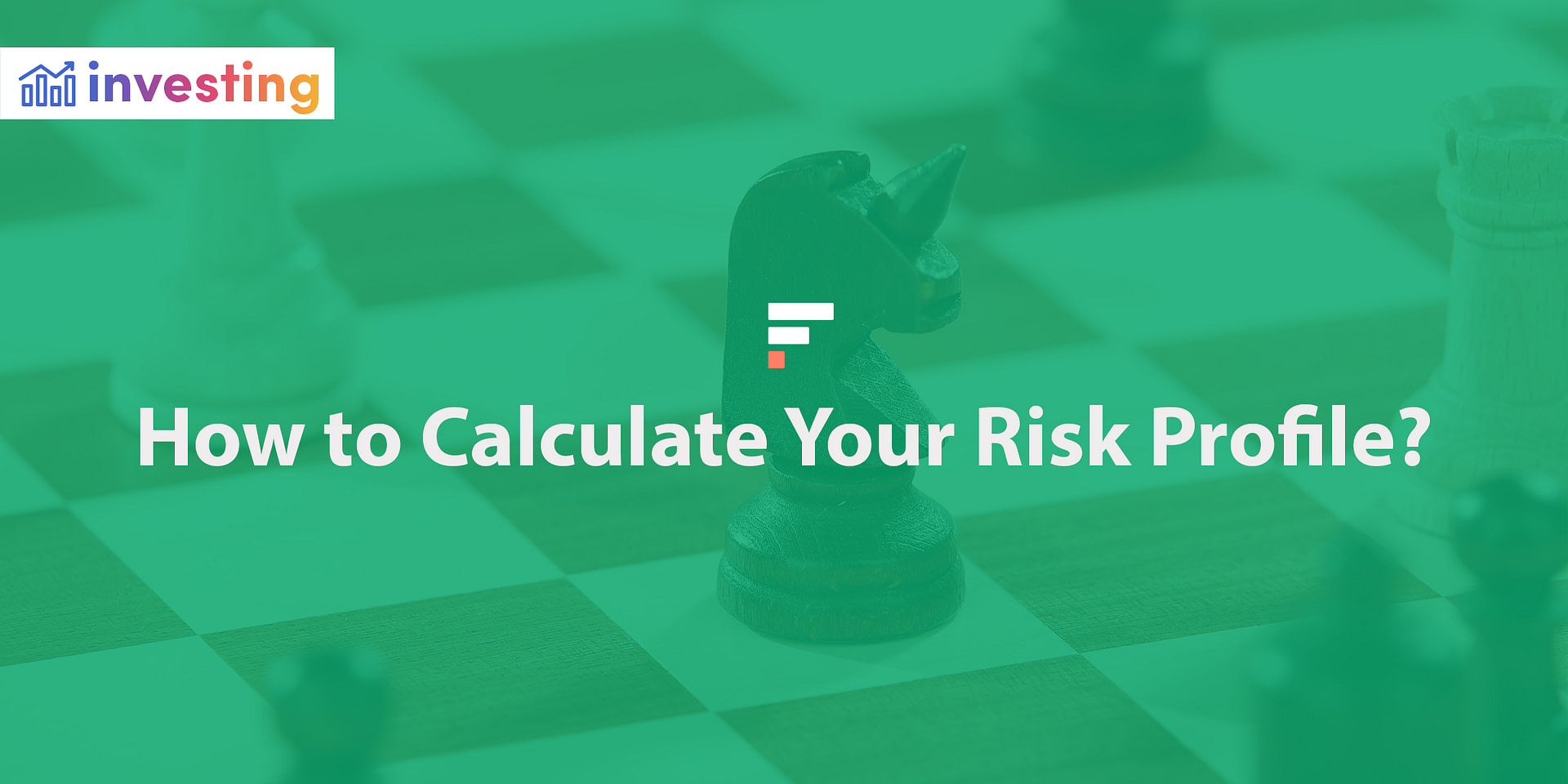 Risk Tolerance: How to Assess Your Tolerance for Risk in Investing