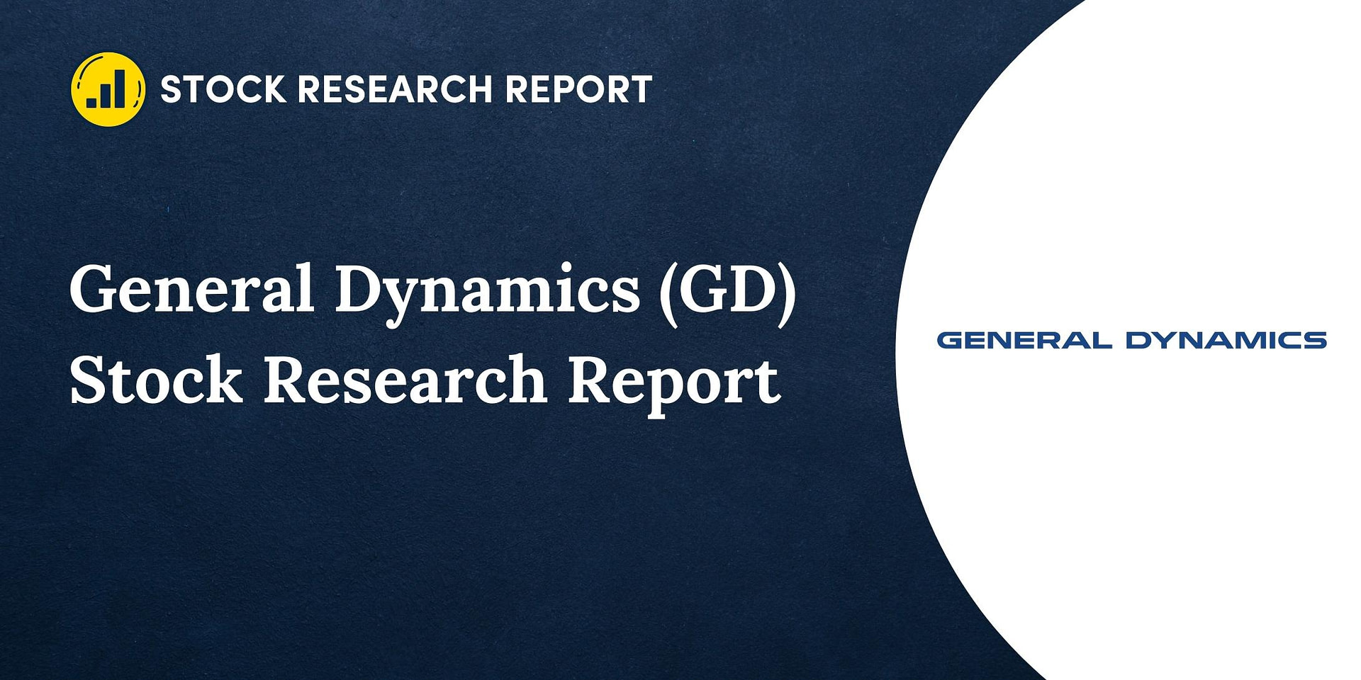 General Dynamics (GD) Stock Research Report