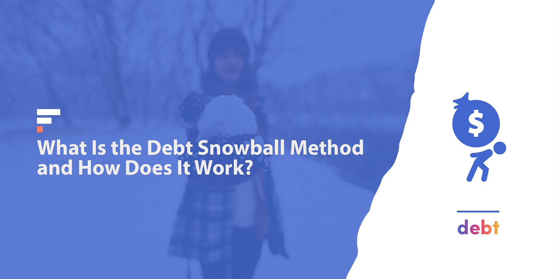 Debt Snowball: A Simple but Effective Way to Get Out of Debt