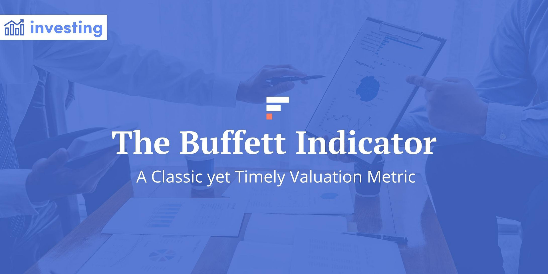 What Is the Buffett Indicator?