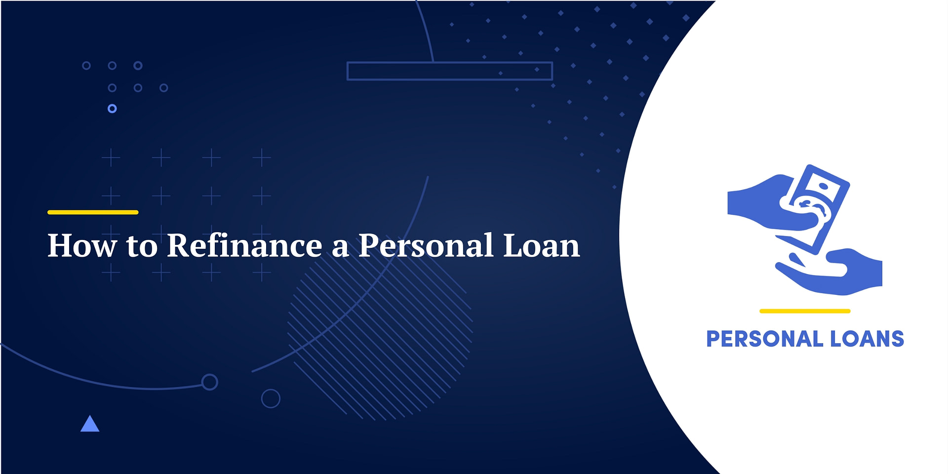 How to Refinance a Personal Loan and When to Do It