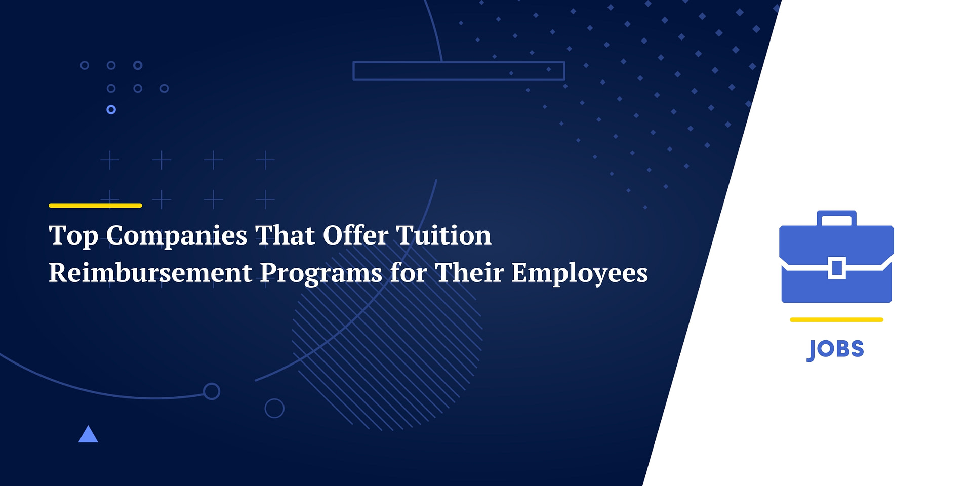 20+ Companies with Excellent Tuition Reimbursement Programs