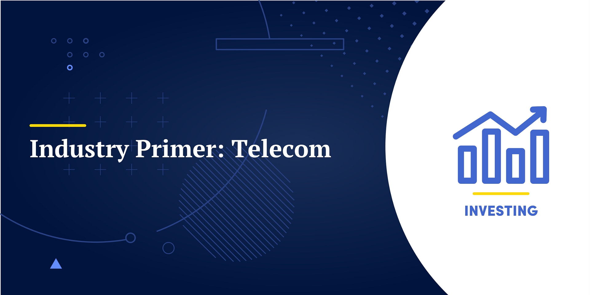Industry Primer: Telecom