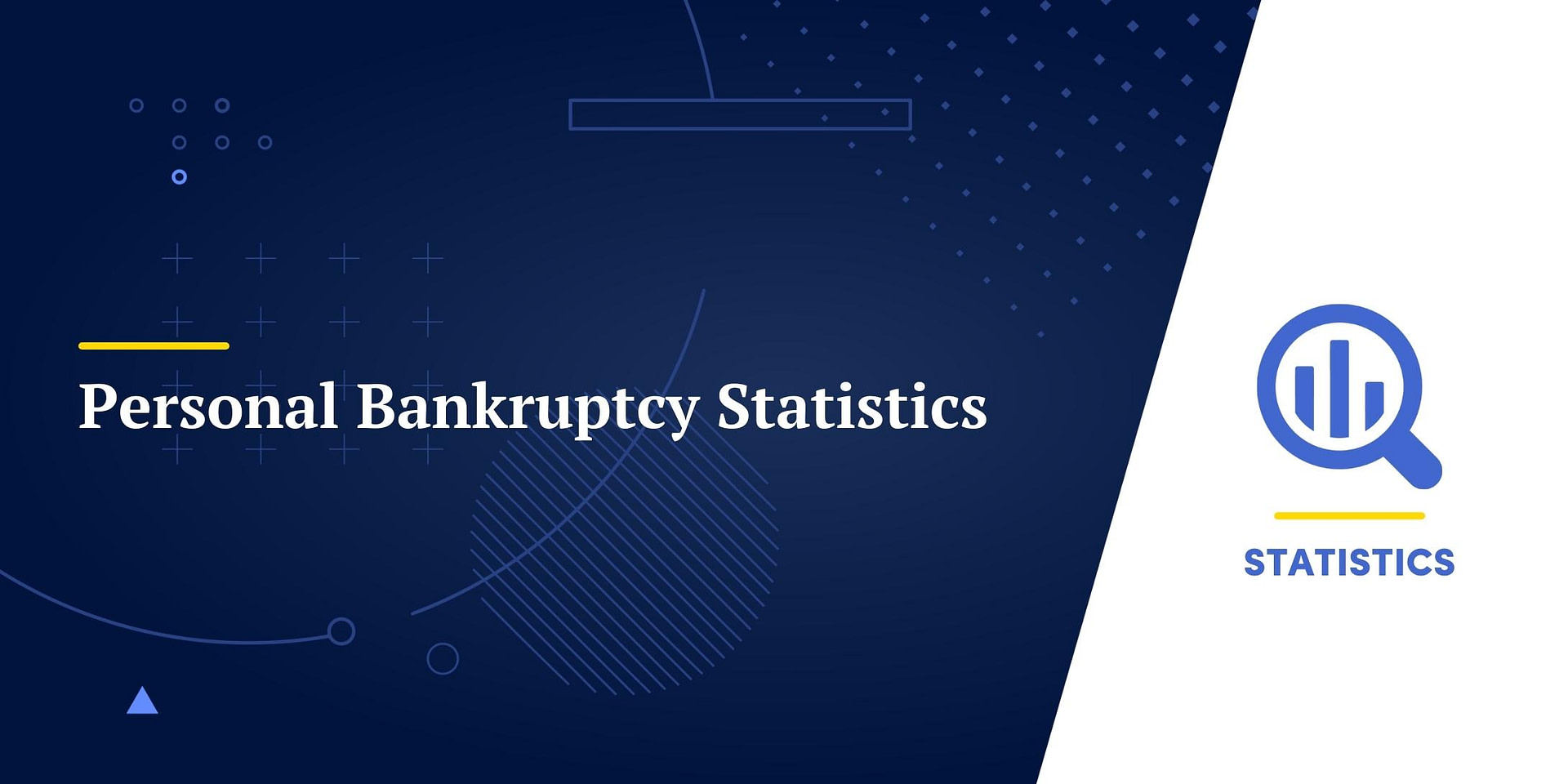 Personal Bankruptcy Statistics for 2024: States, Causes & Cost