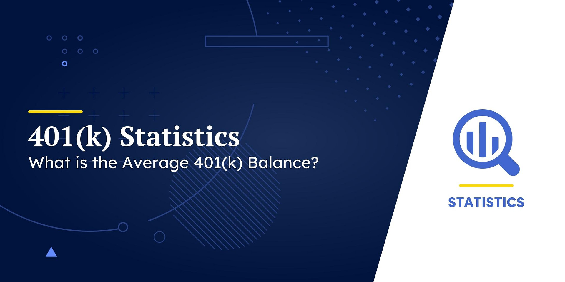 401(k) Statistics: What Is the Average 401(k) Balance?