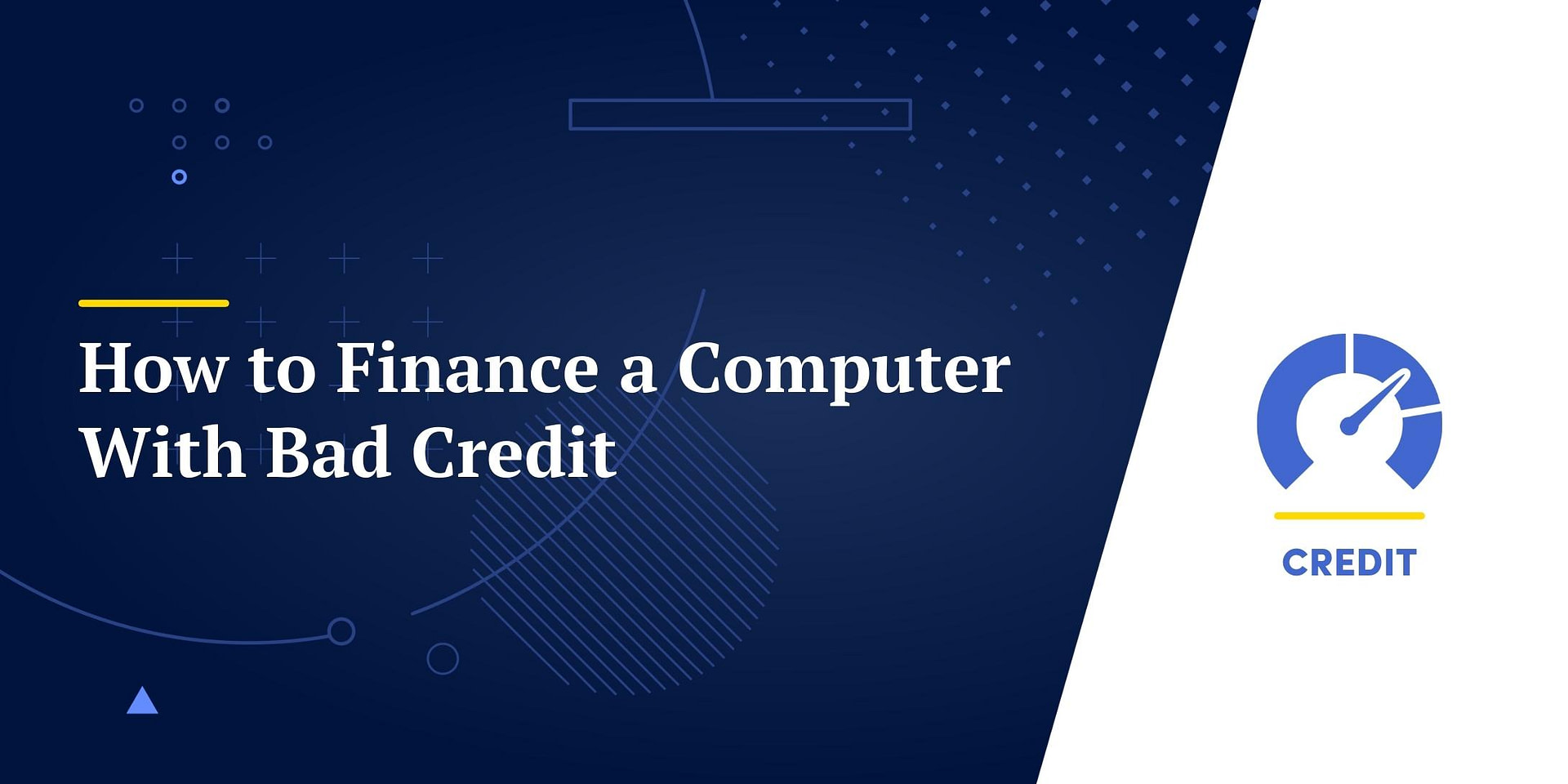 How to Finance a Computer With Bad Credit (Step-by-Step)