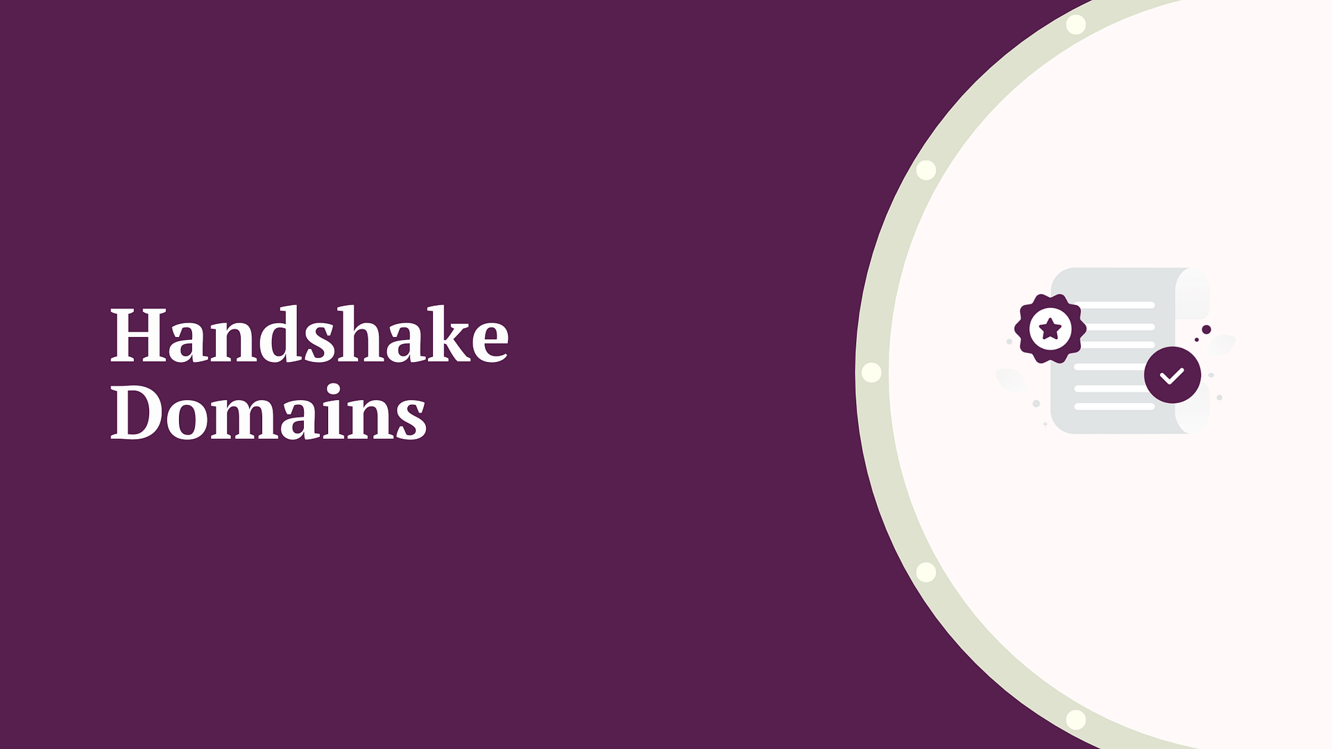 What Are Handshake Domains and How Do They Work?