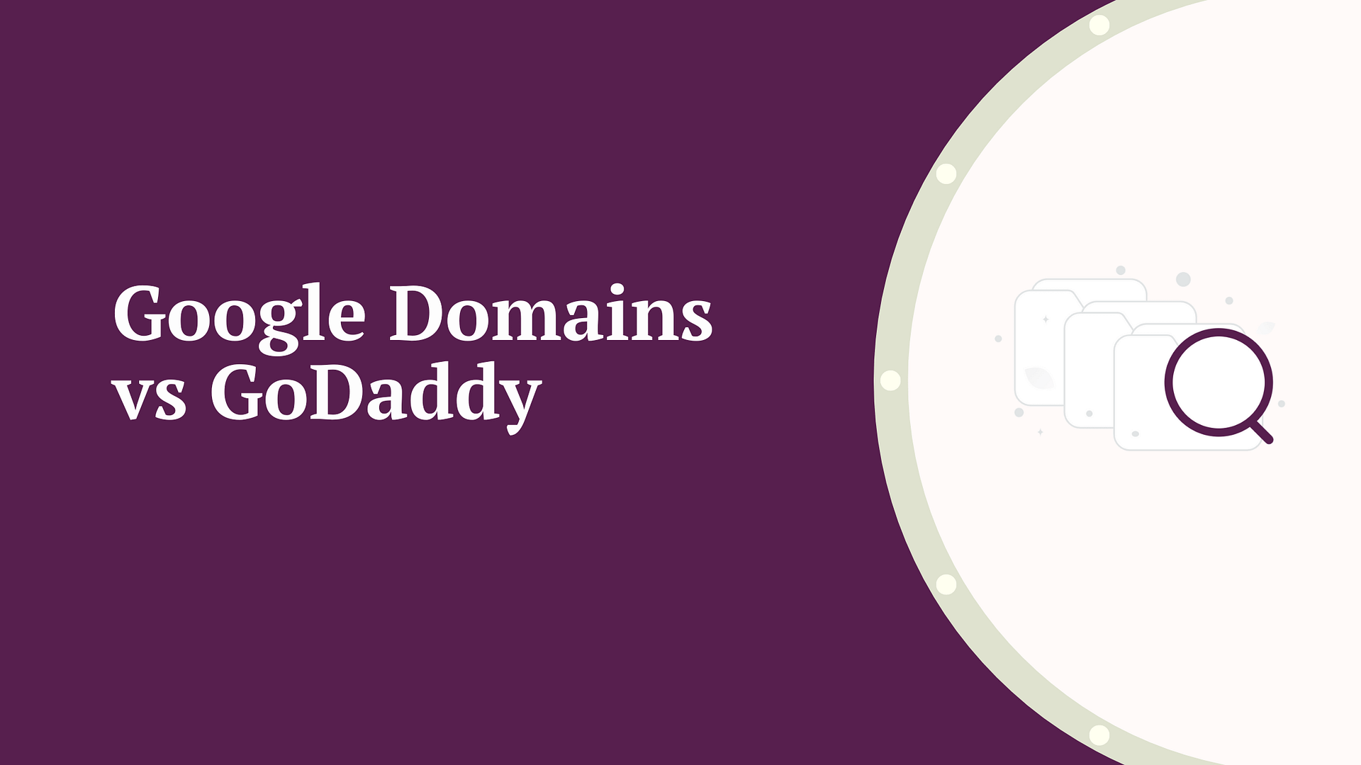 Google Domains vs GoDaddy: Domain Name Registrars Compared